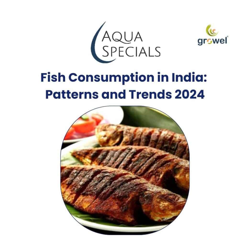Fish Consumption in India: Patterns and Trends 2024 – Growel Feeds